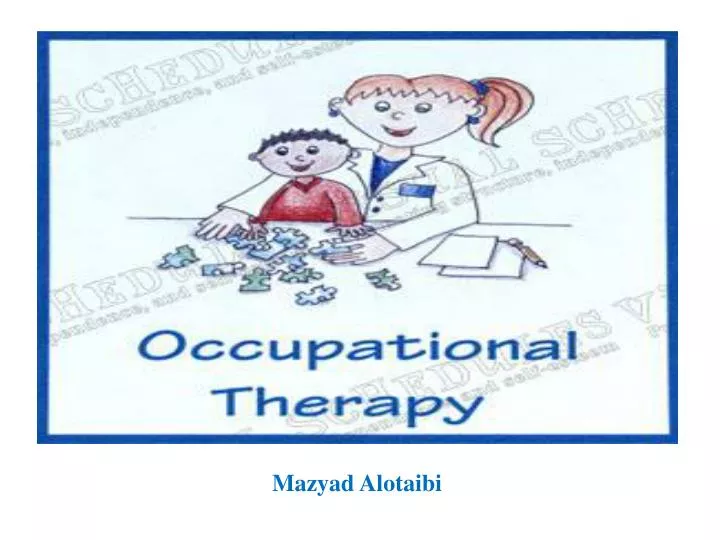 PPT - Occupational therapy PowerPoint Presentation, free download - ID ...