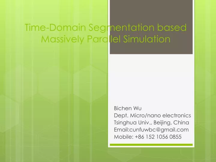 PPT - Time-Domain Segmentation based Massively Parallel Simulation PowerPoint Presentation - ID ...
