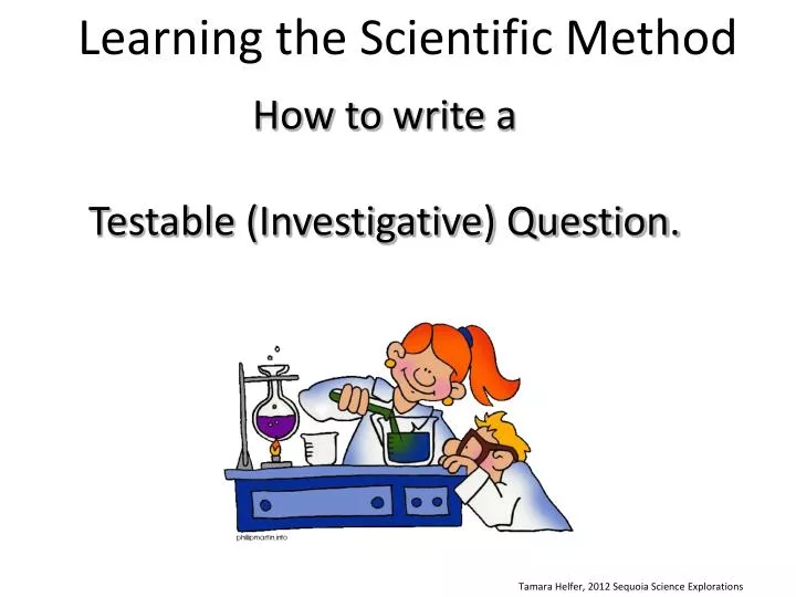 PPT - Learning the Scientific Method PowerPoint Presentation, free ...