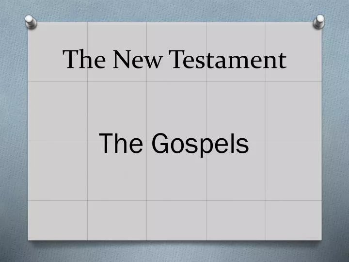 PPT - The New Testament PowerPoint Presentation, free download - ID:2495320