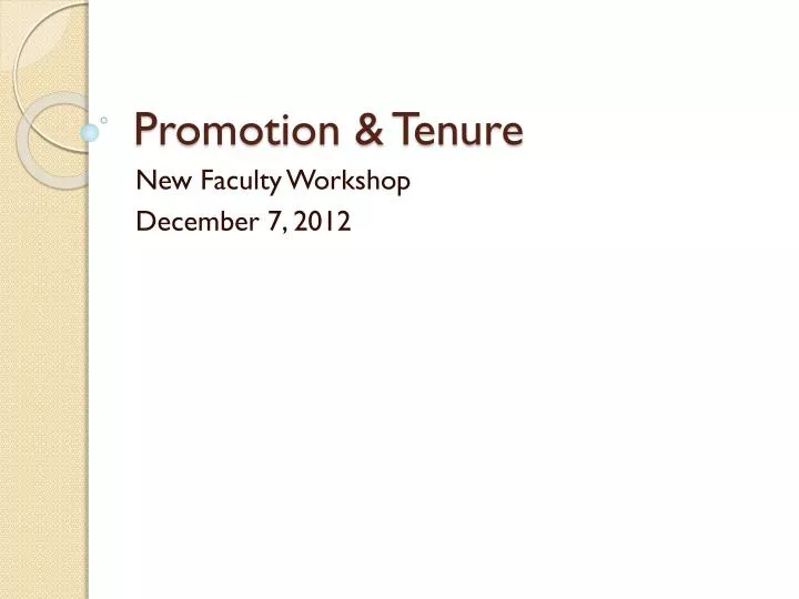 PPT - Promotion & Tenure PowerPoint Presentation, free download - ID ...