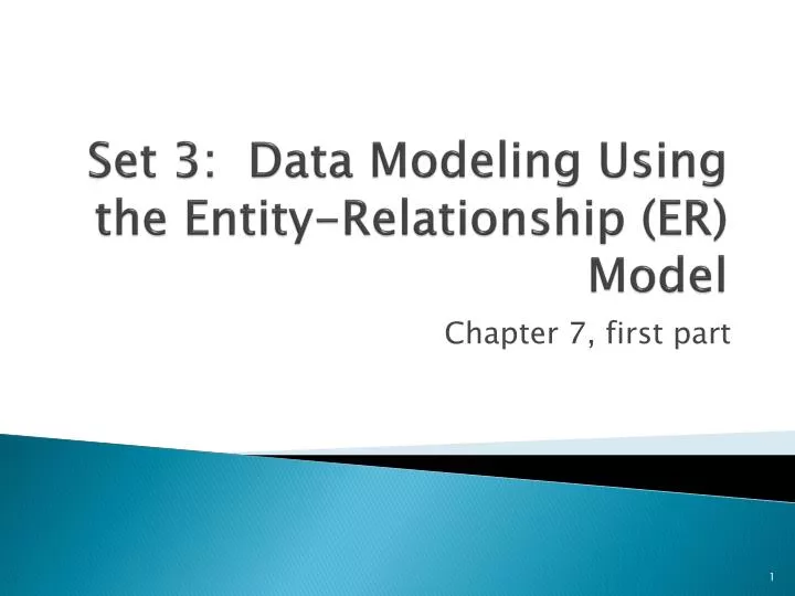 PPT - Set 3: Data Modeling Using the Entity-Relationship (ER) Model ...