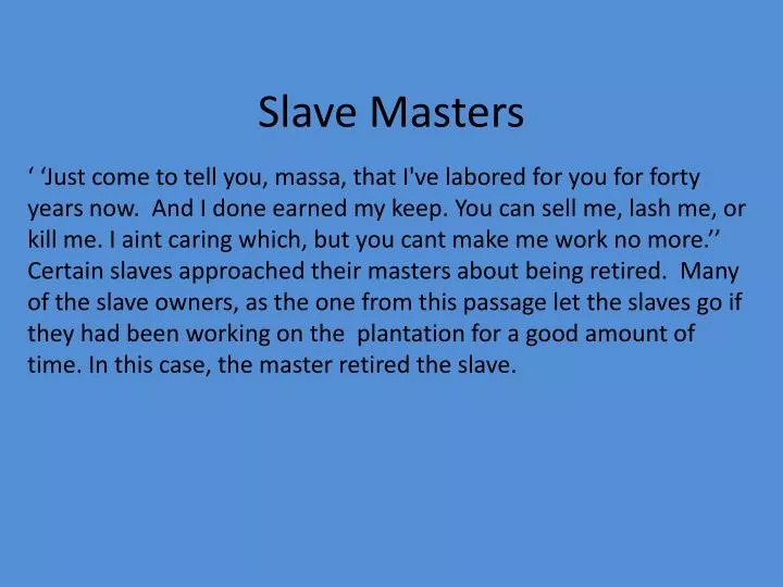 PPT - Slave Masters PowerPoint Presentation, free download - ID:2496709