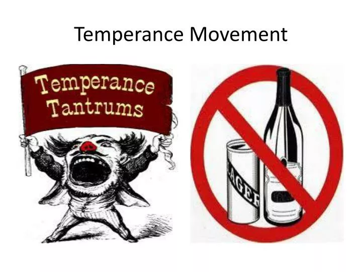 PPT - Temperance Movement PowerPoint Presentation, free download - ID ...