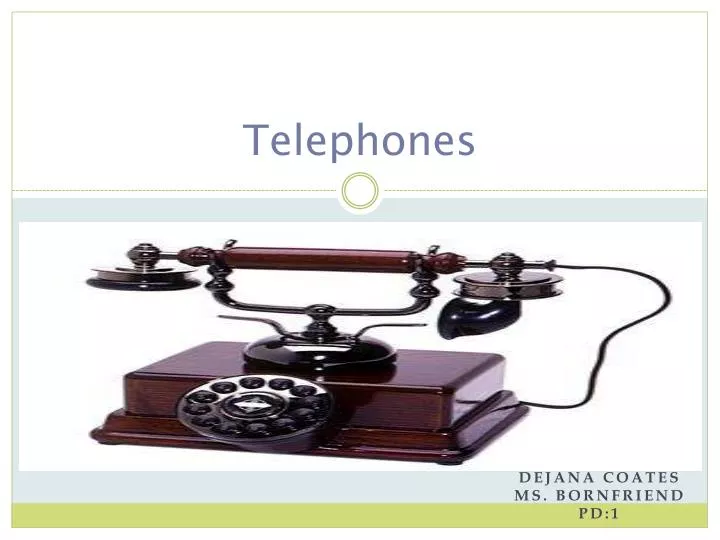 PPT - Telephones PowerPoint Presentation, free download - ID:2497087