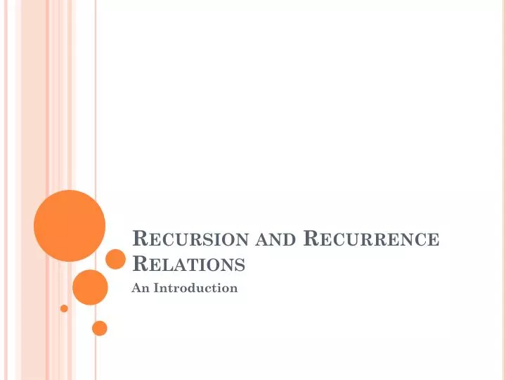 PPT - Recursion and Recurrence Relations PowerPoint Presentation, free ...