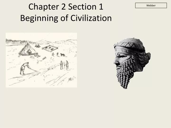 PPT - Chapter 2 Section 1 Beginning of Civilization PowerPoint ...