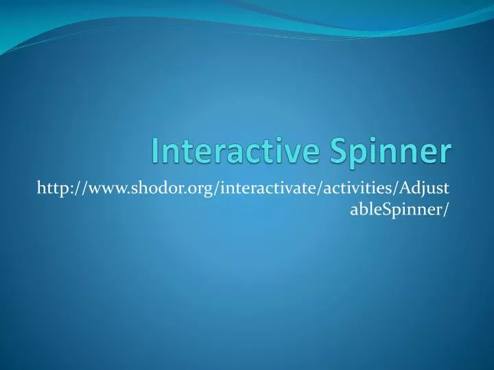 PPT - Interactive Spinner PowerPoint Presentation, free download - ID:2497270