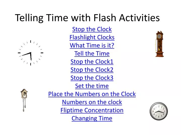 PPT - Telling Time with Flash Activities PowerPoint Presentation, free ...