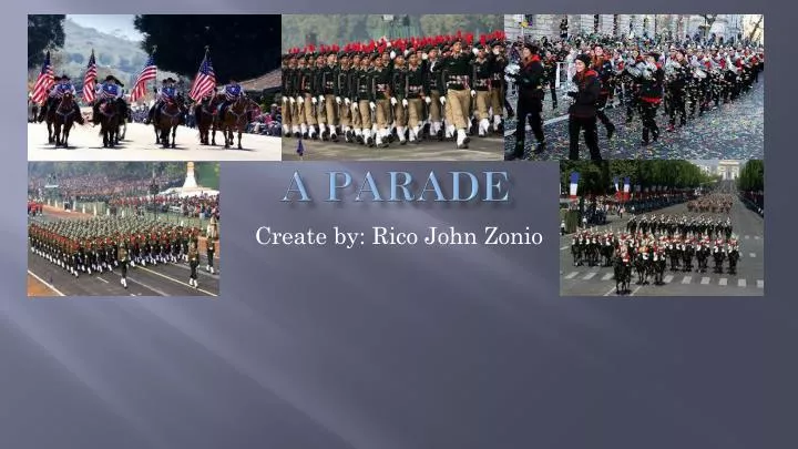 PPT - A PARADE PowerPoint Presentation, free download - ID:2497465