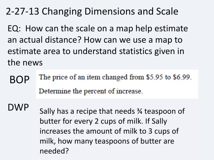 PPT - 2-27-13 Changing Dimensions and Scale PowerPoint Presentation ...