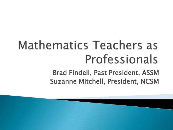 PPT - Mathematics Teachers as Professionals PowerPoint Presentation ...
