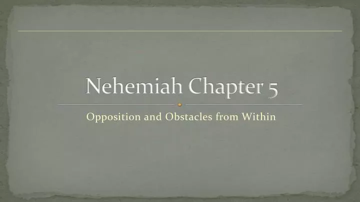 PPT - Nehemiah Chapter 5 PowerPoint Presentation, free download - ID ...