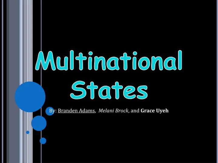 PPT - Multinational States PowerPoint Presentation, free download - ID ...