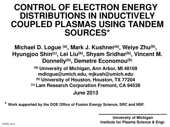 PPT - CONTROL OF ELECTRON ENERGY DISTRIBUTIONS IN INDUCTIVELY COUPLED ...