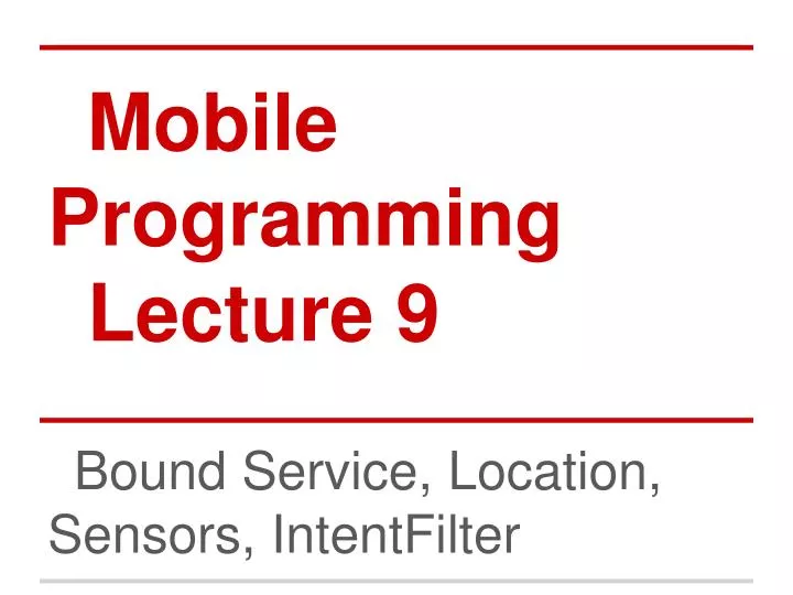 PPT - Mobile Programming Lecture 9 PowerPoint Presentation, free ...