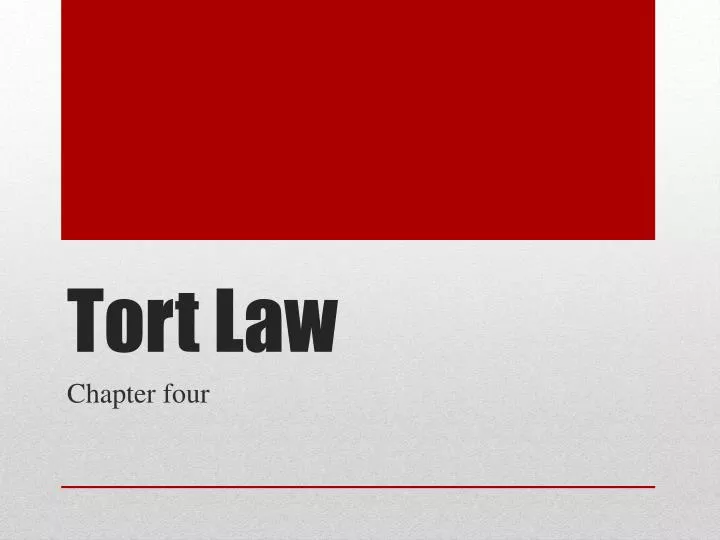 PPT - Tort Law PowerPoint Presentation, free download - ID:2500144