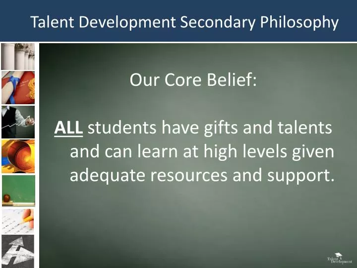 PPT - Talent Development Secondary Philosophy PowerPoint Presentation ...