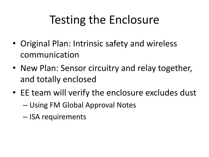 PPT - Testing the Enclosure PowerPoint Presentation, free download - ID ...