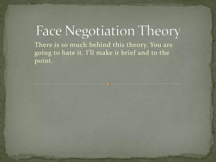 PPT - Face Negotiation Theory PowerPoint Presentation, free download ...