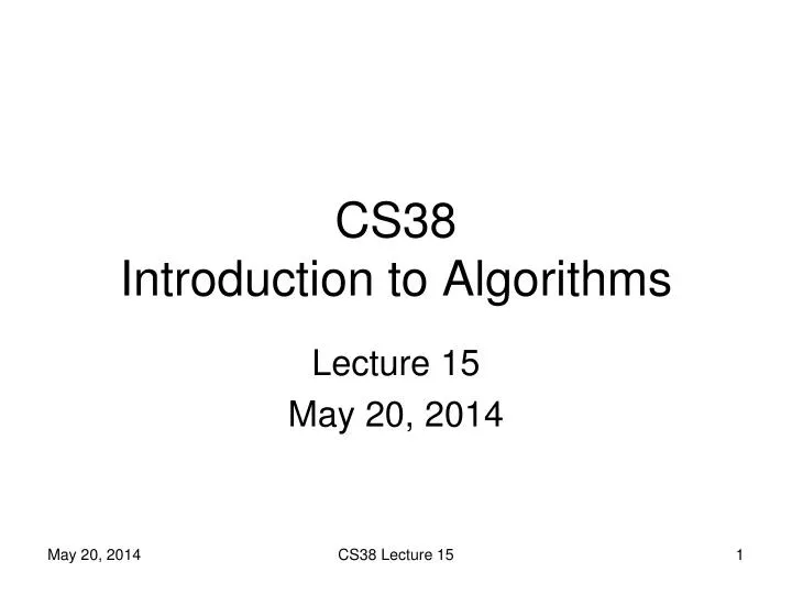 PPT - CS38 Introduction to Algorithms PowerPoint Presentation, free ...