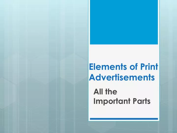 PPT - Elements of Print Advertisements PowerPoint Presentation, free ...