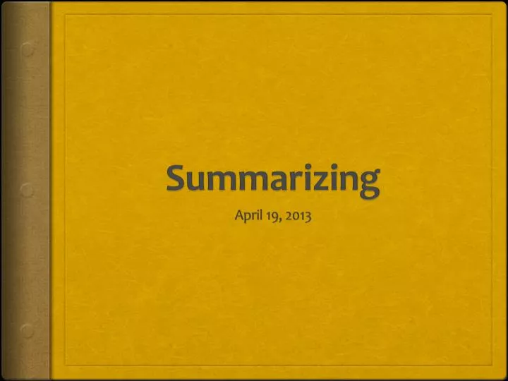 PPT - Summarizing PowerPoint Presentation, free download - ID:2501660