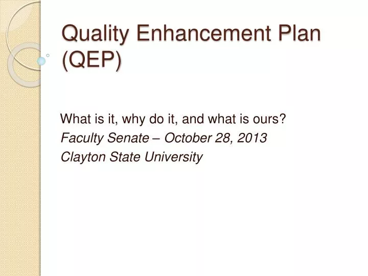 PPT - Quality Enhancement Plan (QEP) PowerPoint Presentation, free ...