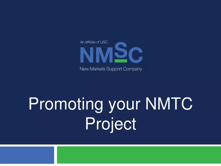 PPT - Promoting your NMTC Project PowerPoint Presentation, free ...