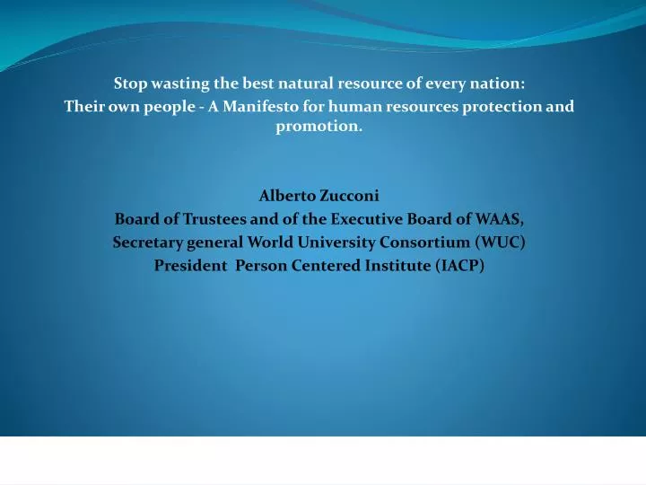 PPT - Stop wasting the best natural resource of every nation ...