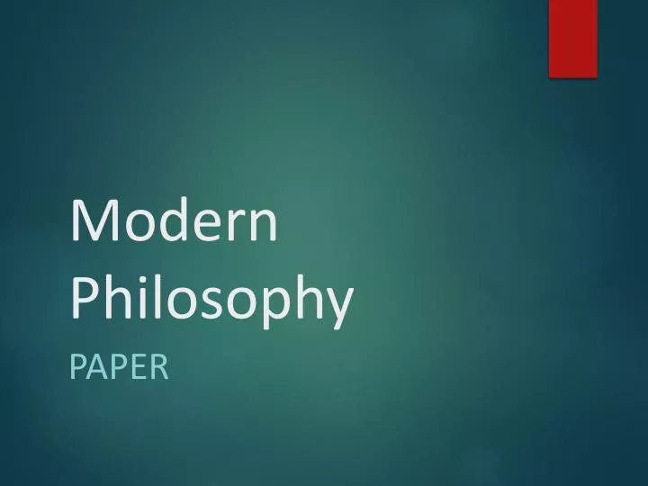 PPT - Modern Philosophy PowerPoint Presentation, free download - ID:2502454