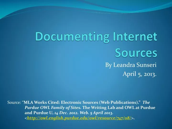 PPT - Documenting Internet Sources PowerPoint Presentation, free ...