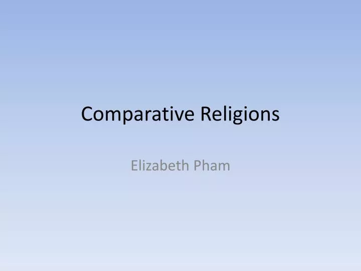 PPT - Comparative Religions PowerPoint Presentation, free download - ID ...