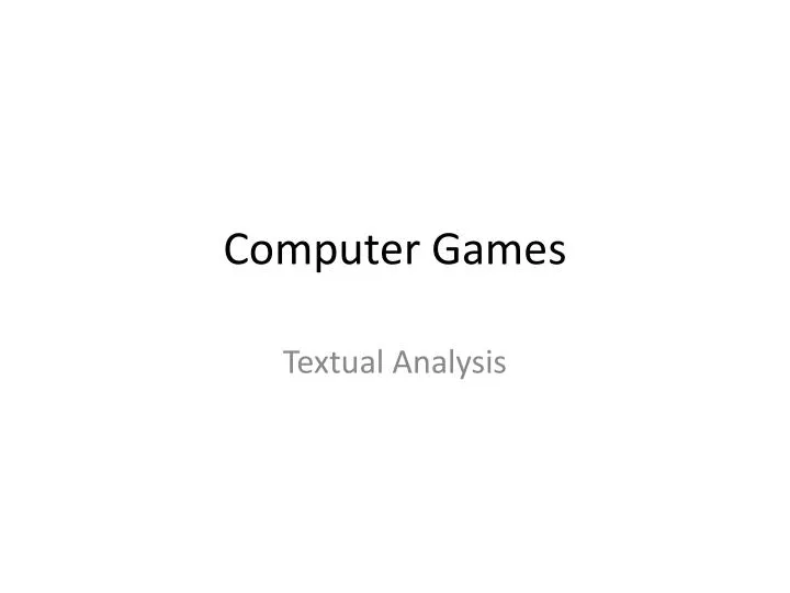 PPT - Computer Games PowerPoint Presentation, free download - ID:2503068