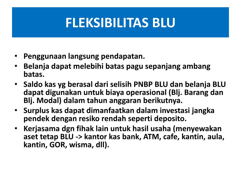 PPT - PENGELOLAAN KEUANGAN BADAN LAYANAN UMUM (PK-BLU) PowerPoint ...