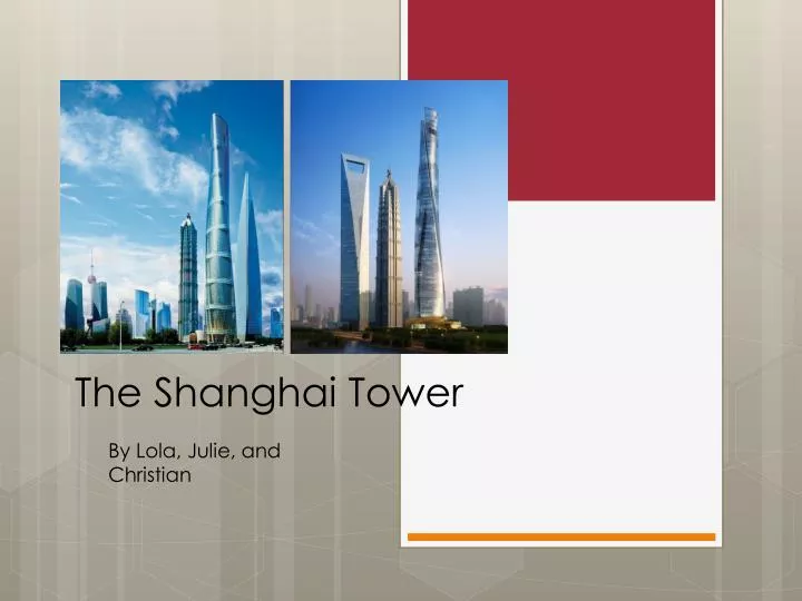 PPT - The Shanghai Tower PowerPoint Presentation, free download - ID ...