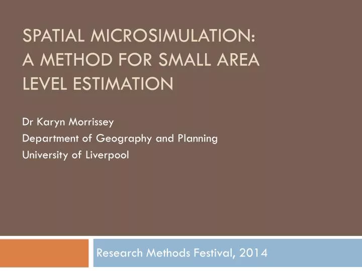 PPT - Spatial microsimulation: A method for small area level estimation PowerPoint Presentation ...
