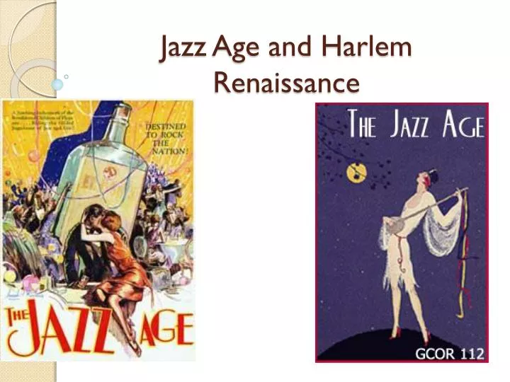 PPT - Jazz Age and Harlem Renaissance PowerPoint Presentation, free ...