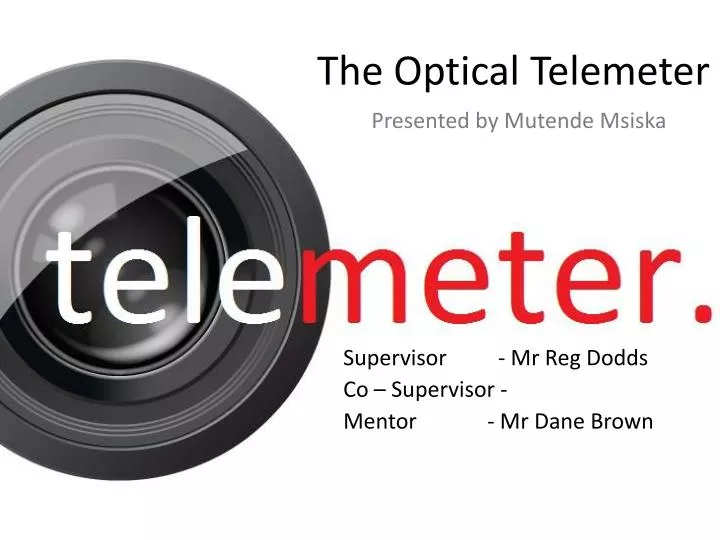 PPT - The Optical Telemeter PowerPoint Presentation, free download - ID ...