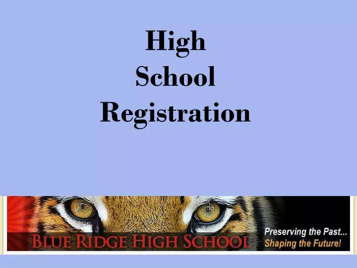 PPT - High School Registration PowerPoint Presentation, free download ...