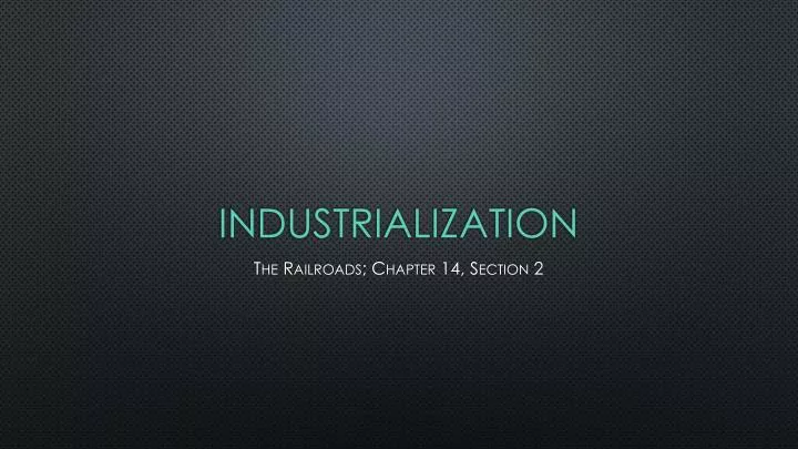 PPT - Industrialization PowerPoint Presentation, free download - ID:2505395