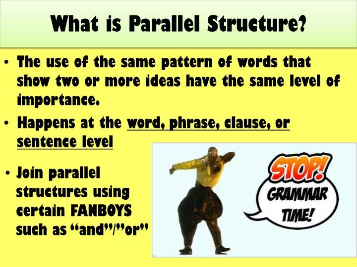 PPT What Is Parallel Structure PowerPoint Presentation ID 2505433