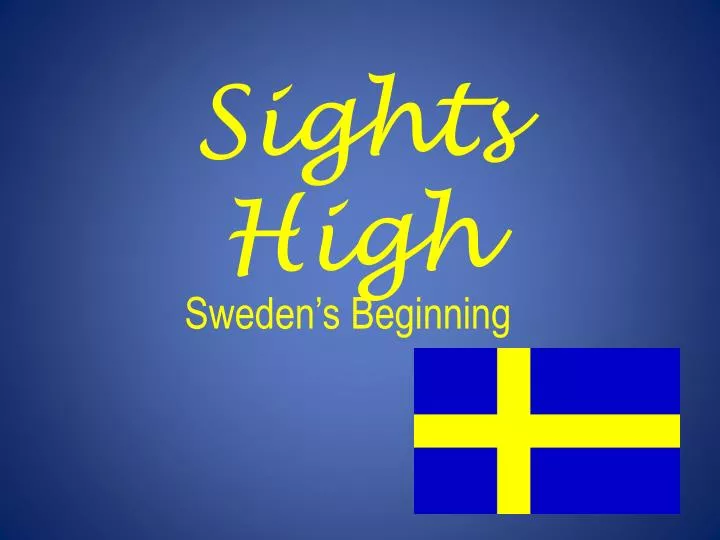 PPT - Sights High PowerPoint Presentation, free download - ID:2505615