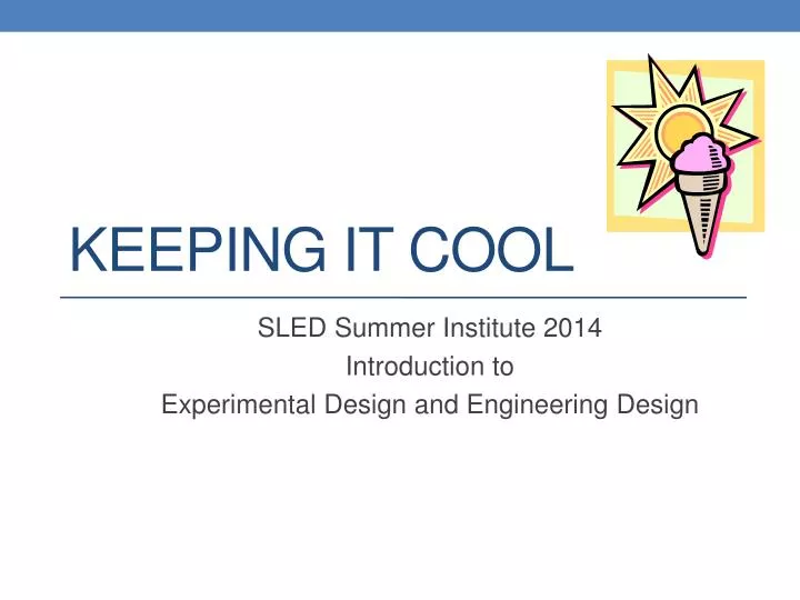PPT - Keeping It Cool PowerPoint Presentation, free download - ID:2505661