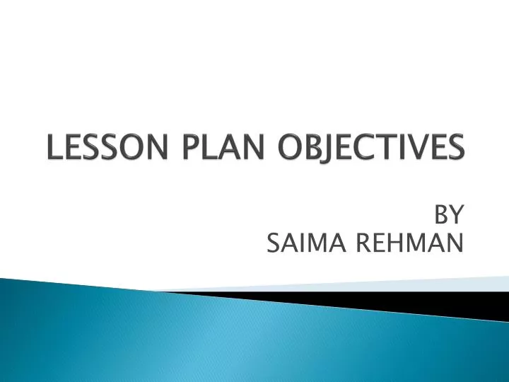 PPT - LESSON PLAN OBJECTIVES PowerPoint Presentation, free download ...