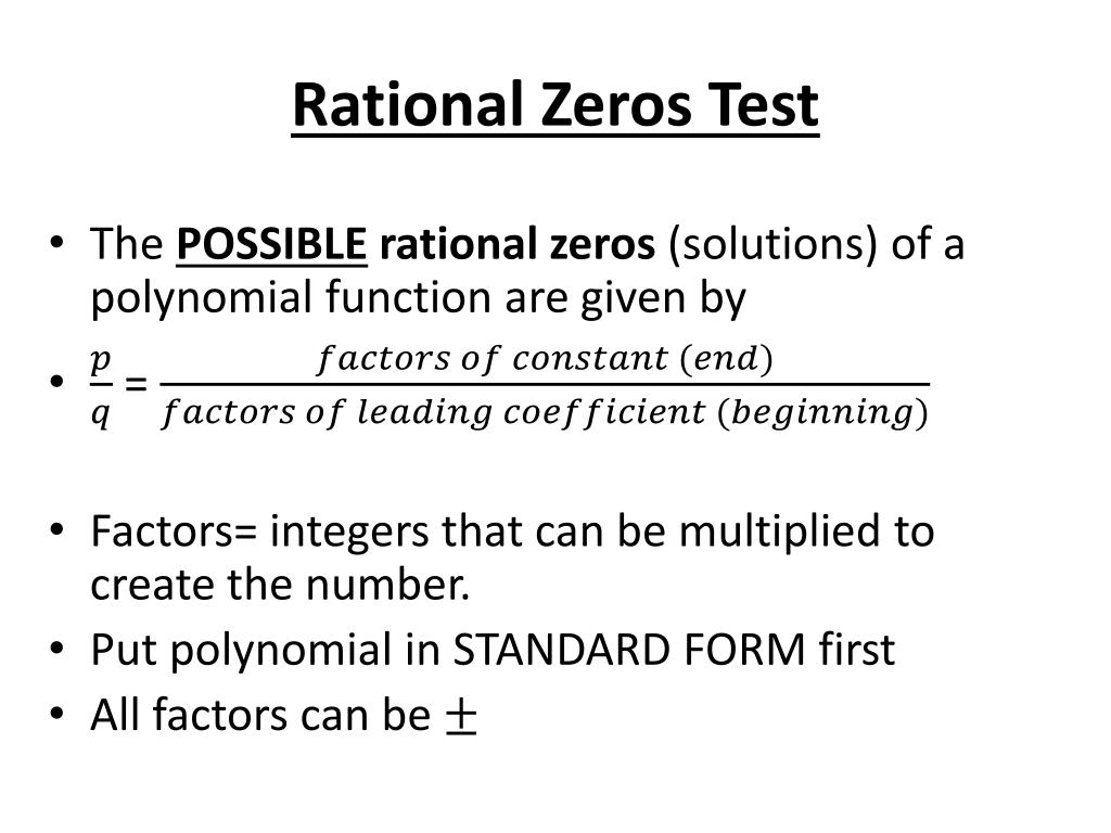 PPT - 5.6A Rational Zeros Theorem PowerPoint Presentation, free ... PPT - 5.6A Rational Zeros Theorem PowerPoint Presentation, free ...
