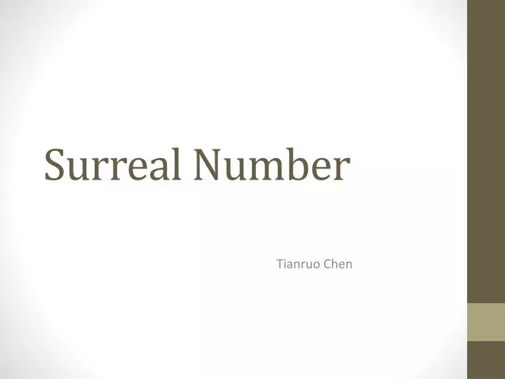 PPT - Surreal Number PowerPoint Presentation, free download - ID:2506752