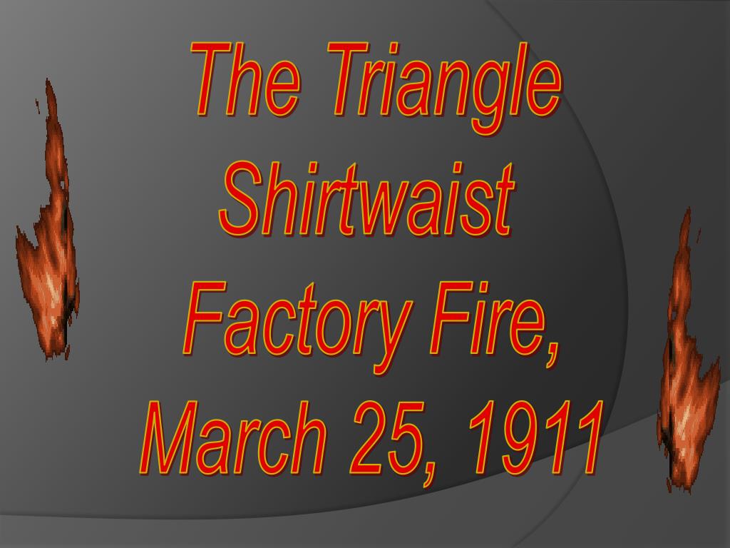 PPT - Shirtwaist Workers Strike 1909 - 1910 PowerPoint Presentation ...