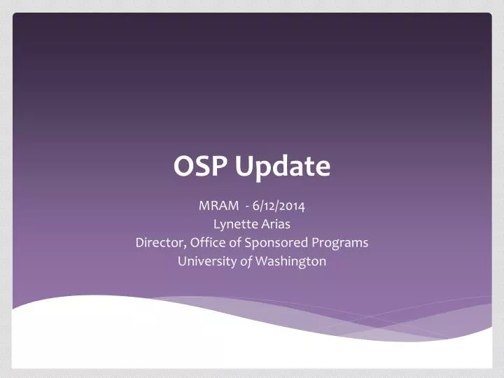 PPT - OSP Update PowerPoint Presentation, free download - ID:2507657
