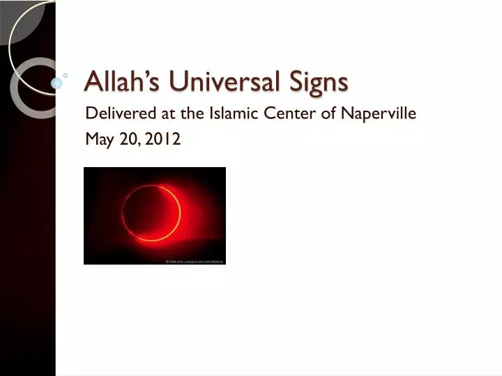 PPT - Allah’s Universal Signs PowerPoint Presentation, free download ...